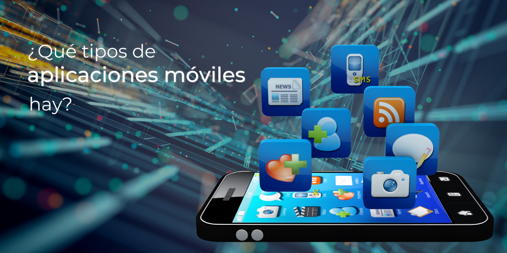 ¿Qué tipos de aplicaciones móviles hay? - CLICK, el Blog de Listica